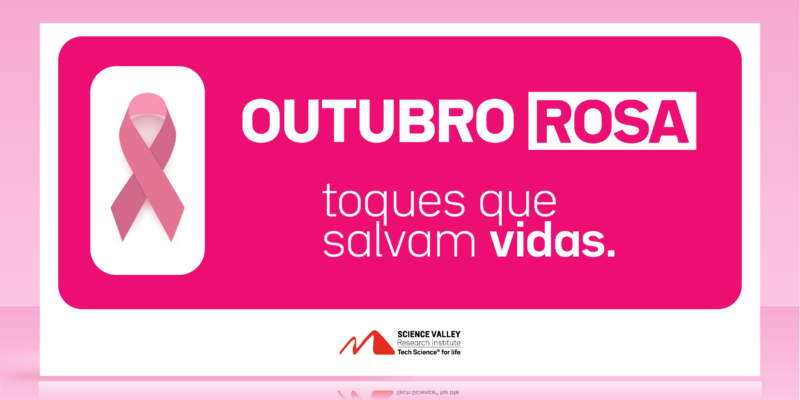 Outubro Rosa: Conscientização e Prevenção - Science Valley